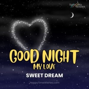 40+ Good Night Sweetheart Images & Quotes