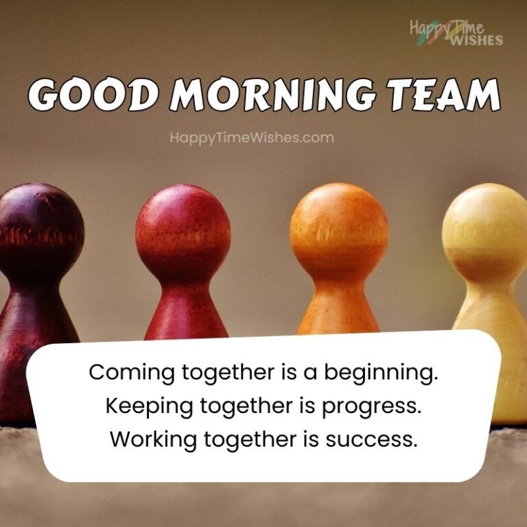 38+ Good Morning Team Images & Quotes