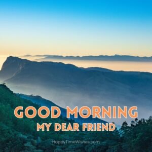 45+ Good Morning Images For Friends & Quotes