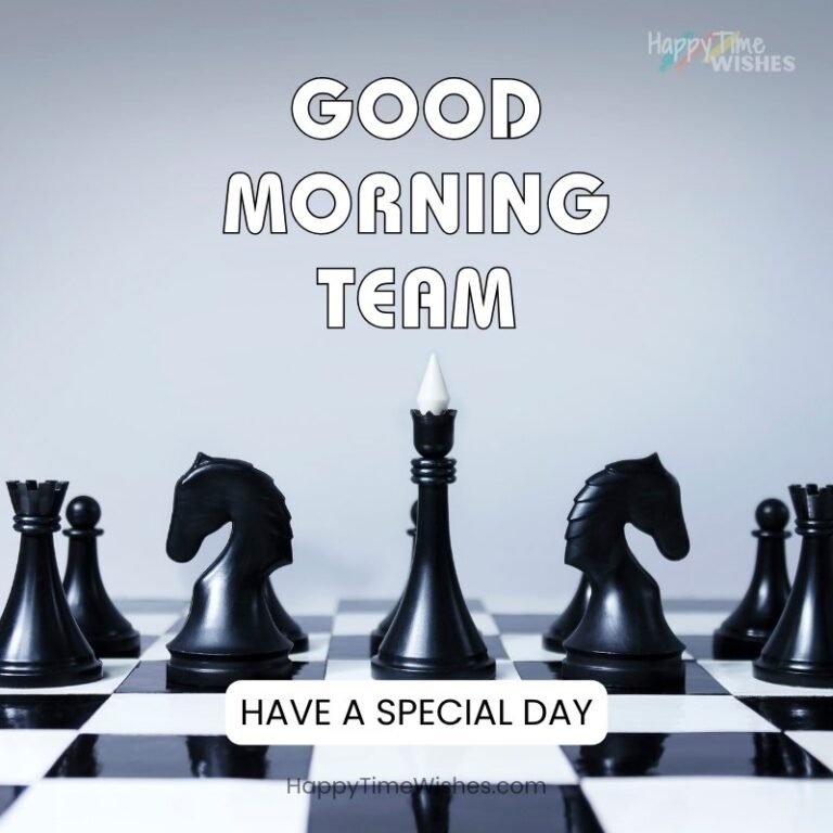 38+ Good Morning Team Images & Quotes