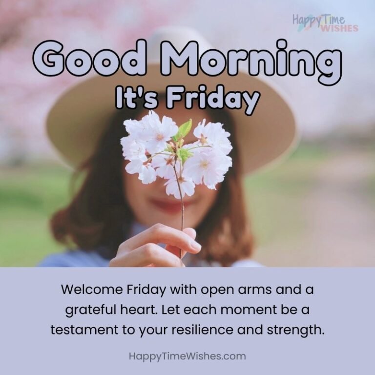 39+ Good Morning It's Friday Images & Quotes [2025]