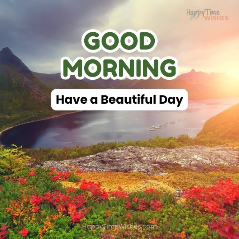 38+ Good Morning Images With Nature & Quotes