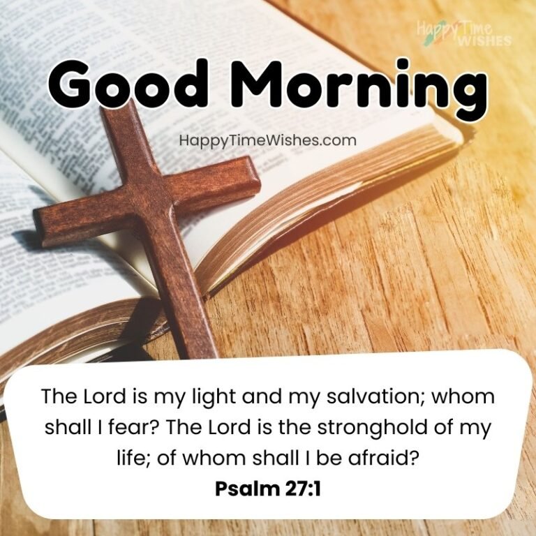 45+ Good Morning Bible Verses Images & Quotes