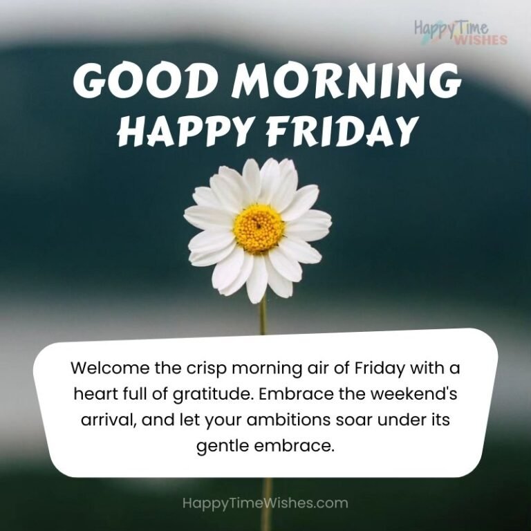 39+ Good Morning It's Friday Images & Quotes [2025]