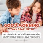 35+ Free Good Morning Sister Images & Quotes [2025]