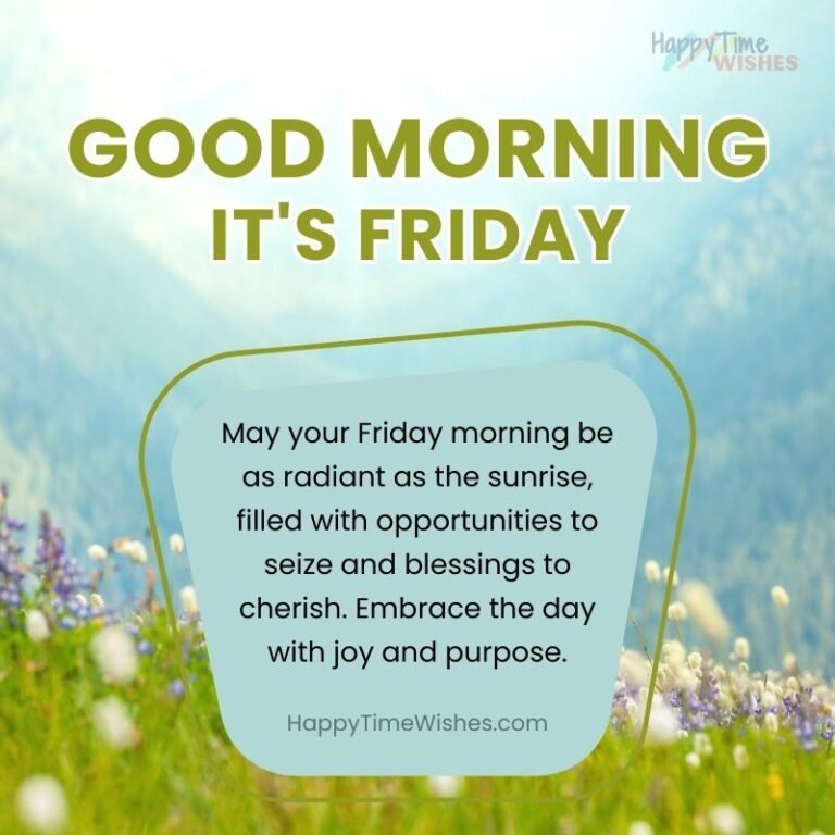 39+ Good Morning It's Friday Images & Quotes [2025]