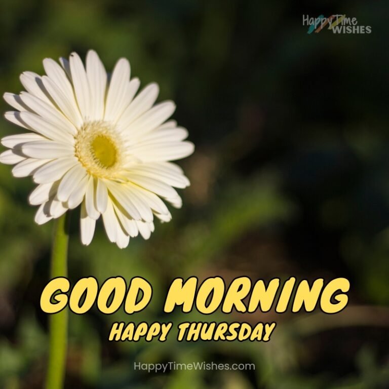 40+ Good Morning Happy Thursday Images & Quotes [2025]