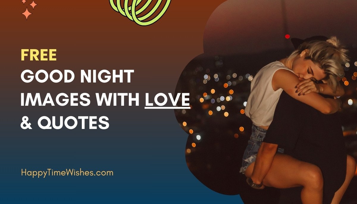 42+ Love Romantic Good Night Images & Quotes