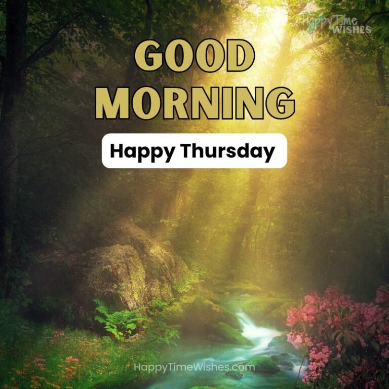 40+ Good Morning Happy Thursday Images & Quotes [2025]