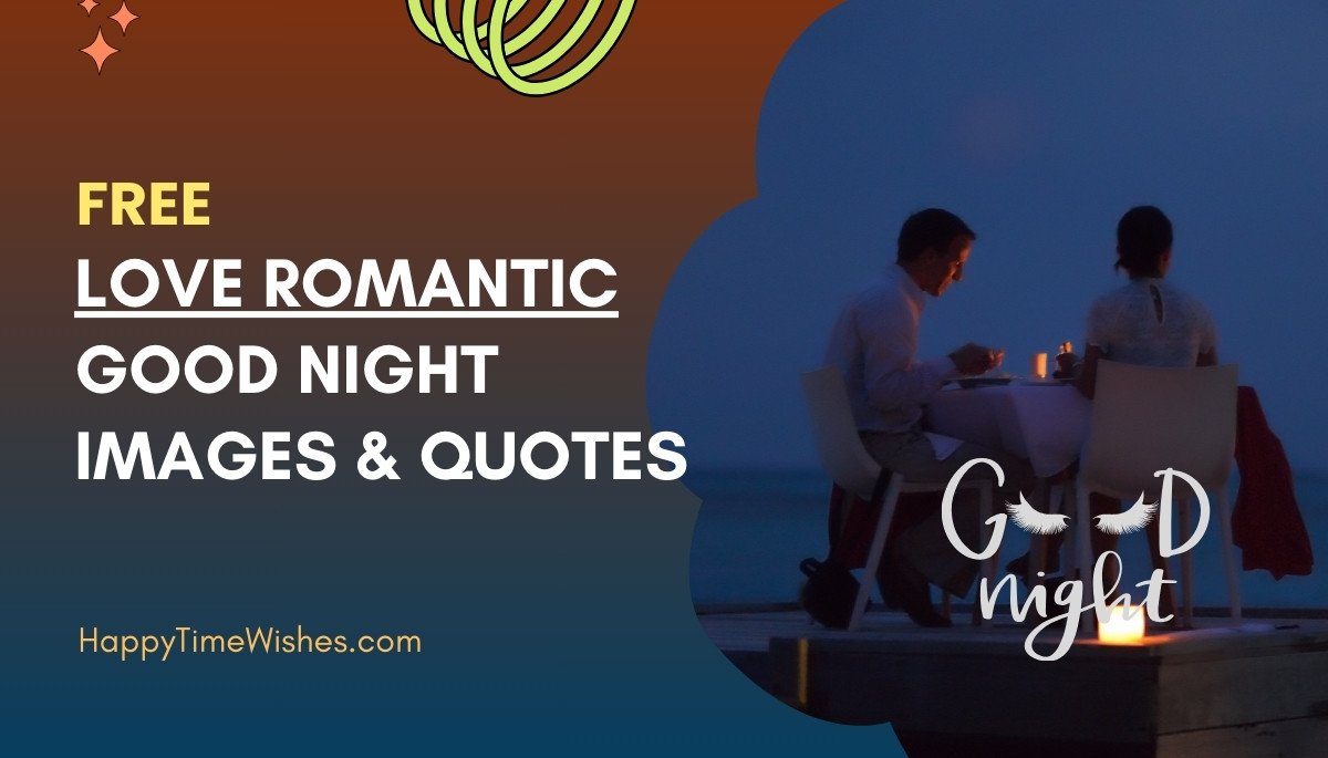 42+ Love Romantic Good Night Images & Quotes