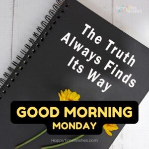 50+ Positive Inspiration Good Morning Monday Images & Quotes [2025]