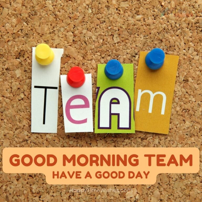 38+ Good Morning Team Images & Quotes