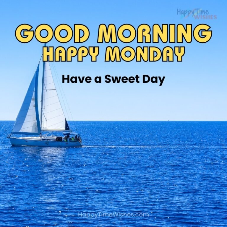 50+Good Morning Happy Monday Images & Quotes [2025]