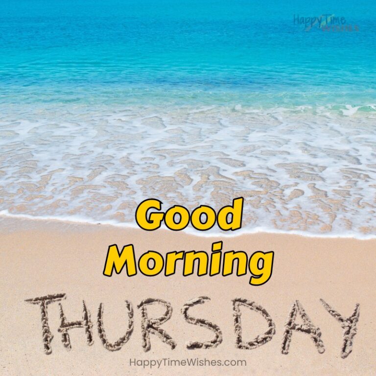 40+ Good Morning Happy Thursday Images & Quotes [2025]